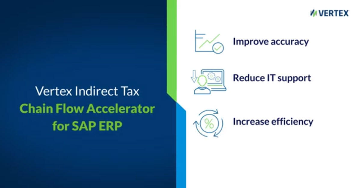 Indirect Tax Chain Flow Accelerator für SAP ERP | Vertex Inc.